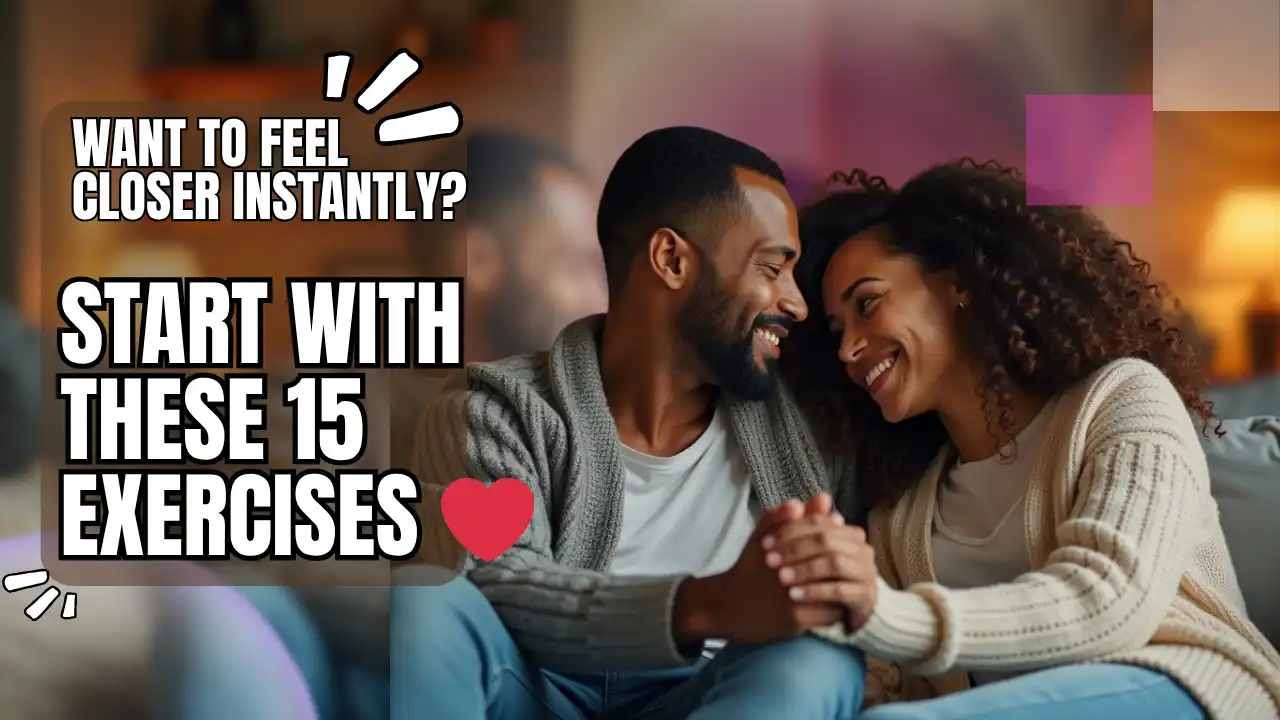 15 Emotional Intimacy Exercises for Couples to Build a Deep Connection ...